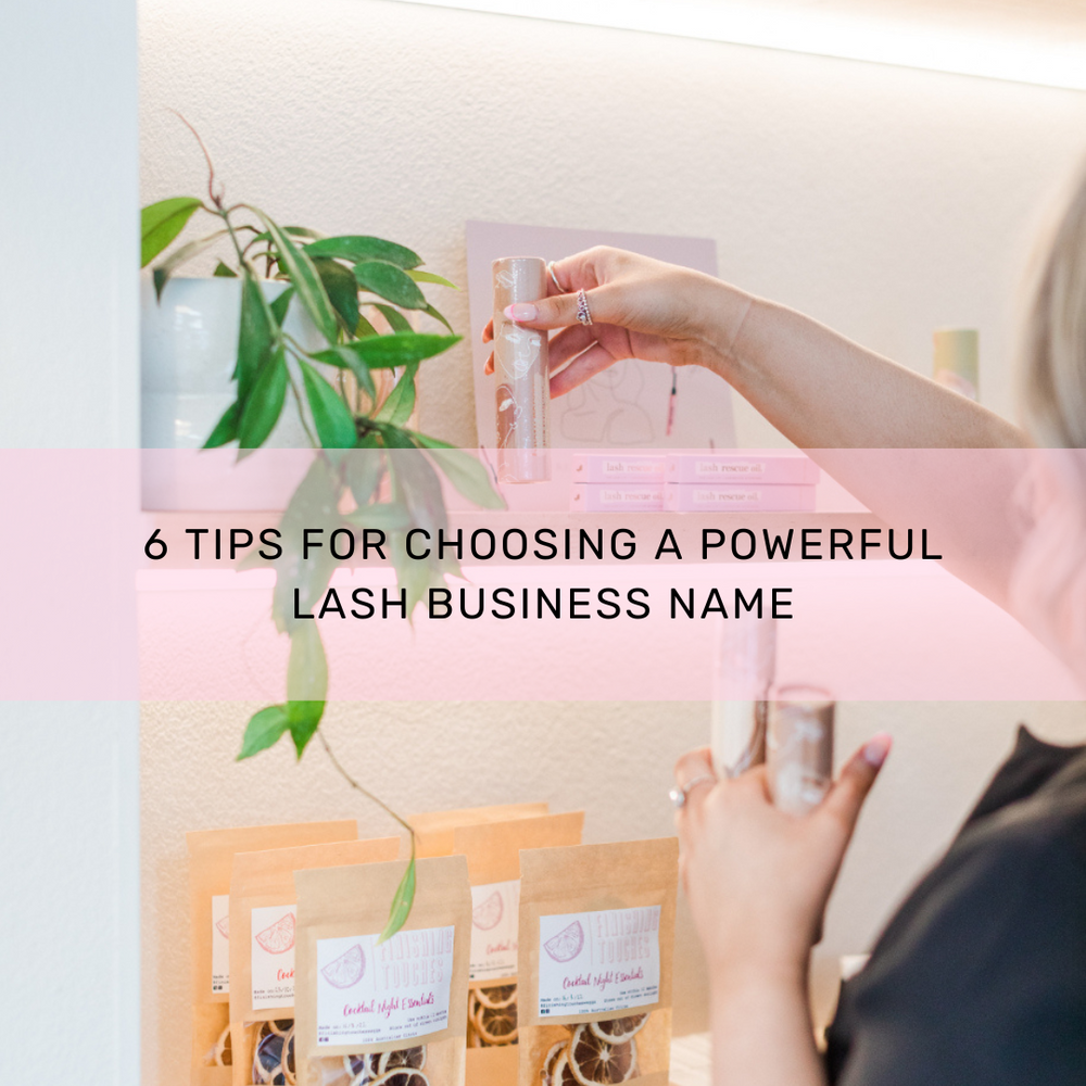 6 Tips for Choosing a Powerful Lash Business Name | Runway Lash Co.